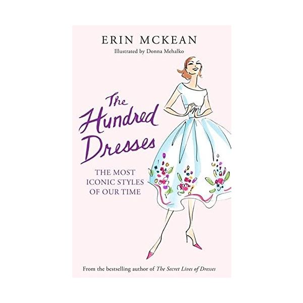 THE HUNDRED DRESSES: The Most Iconic Styles of O 》книга от Erin McKean ...
