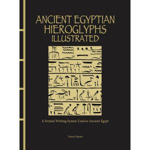ANCIENT EGYPTIAN HIEROGLYPHS ILLUSTRATED 》книга от Trevor Naylor Amber ...