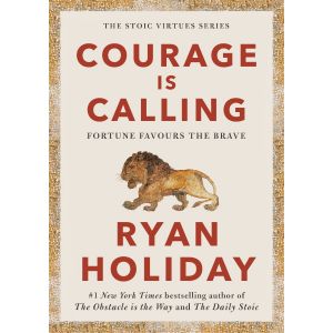 Courage Is Calling 》книга от Ryan Holiday Profile books 2023 》Книгомания