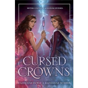 Cursed Crowns 》книга от Katherine Webber, Catherine Doyle Electric ...
