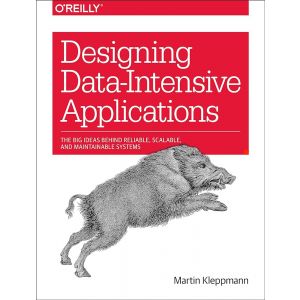 DESIGNING DATA-INTENSIVE APPLICATIONS 》книга от Martin Kleppmann O ...